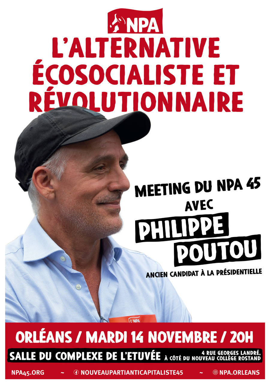 Orléans - Réunion publique du NPA avec Philippe Poutou | L’Anticapitaliste