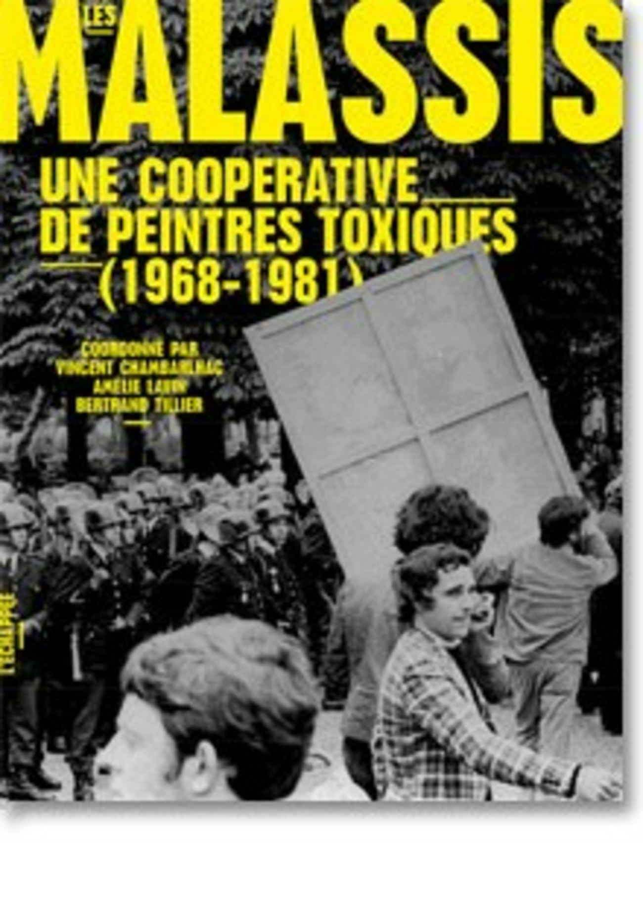 Peinture : Les Malassis. Une coopérative de peintres toxiques (1968 ...